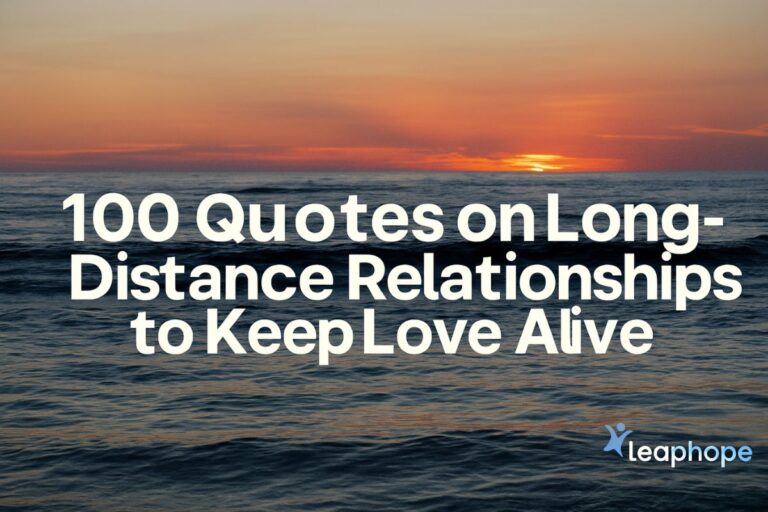 100 Long Distance Love Quotes That’ll Melt Your Heart 2025