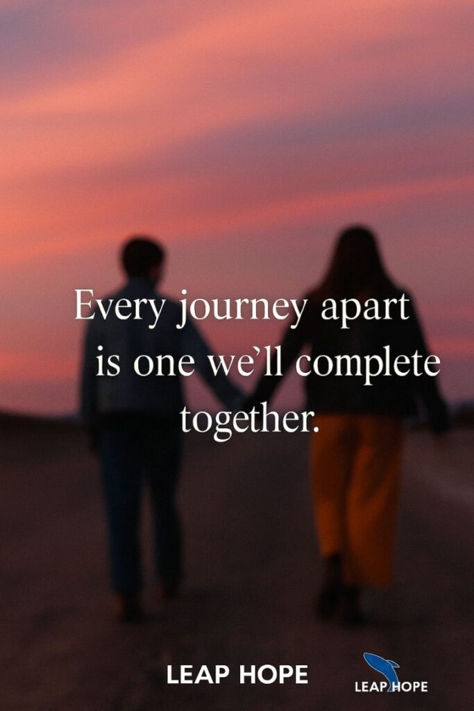 100 Long Distance Love Quotes That’ll Melt Your Heart 2025