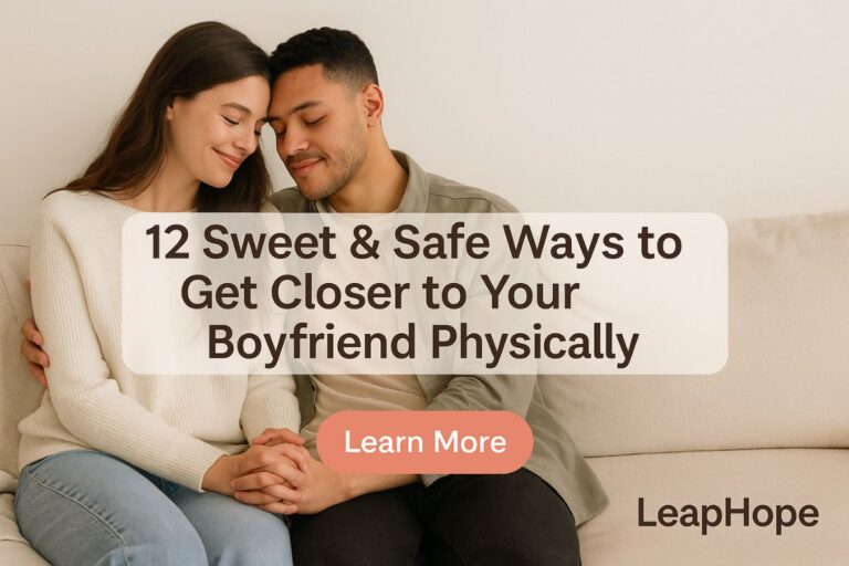12 Safe Ways to Be Physically Intimate With Your Boyfriend